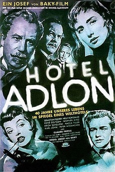 ‎Hotel Adlon (1955) directed by Josef von Báky • Reviews, film + cast ...