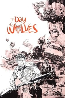‎The Day of the Wolves (1971) directed by Ferde Grofé Jr. • Reviews ...