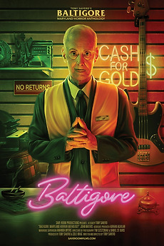 ‎Baltigore directed by Tony Savero • Film + cast • Letterboxd