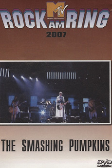 ‎The Smashing Pumpkins: Rock Am Ring (2007) • Film + cast • Letterboxd