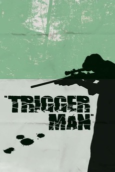 ‎Trigger Man (2007) directed by Ti West • Reviews, film + cast • Letterboxd