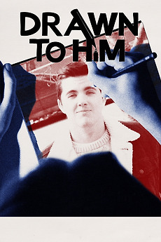 ‎Drawn to Him (2025) directed by Harry Bloomfield • Reviews, film ...