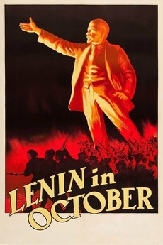 ‎Lenin in October (1937) directed by Mikhail Romm, Dmitriy Vasilev ...