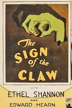 ‎The Sign of the Claw (1926) directed by B. Reeves Eason • Film + cast ...
