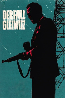 ‎The Gleiwitz Case (1961) directed by Gerhard Klein • Reviews, film ...