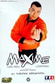 ‎Maxime Au Théâtre Sébastopol (2002) directed by Emmanuel Carriau ...