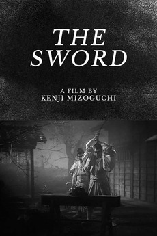 ‎The Sword (1945) directed by Kenji Mizoguchi • Reviews, film + cast ...