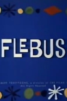 ‎Flebus (1957) directed by Ernest Pintoff, Gene Deitch • Reviews, film ...