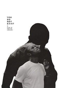 ‎You Do Not Exist (2026) directed by Dwayne LeBlanc • Reviews, film ...