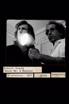 ‎About Me: A Musical (1971) directed by Robert Frank • Reviews, film ...