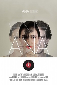 ‎Ana (2013) directed by Rui Costa, Paulo Varela • Reviews, film + cast ...