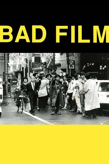 ‎BAD FILM (2012) directed by Sion Sono • Reviews, film + cast • Letterboxd