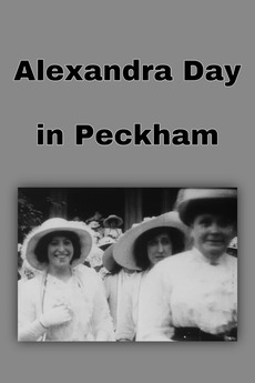 ‎Alexandra Day in Peckham (1913) • Reviews, film + cast • Letterboxd