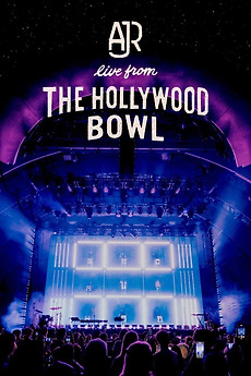 ‎AJR: Live from the Hollywood Bowl (2026) directed by Thomas Kirk ...