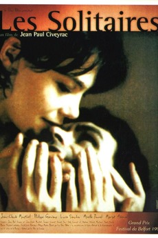 ‎The Lonely (2000) directed by Jean-Paul Civeyrac • Reviews, film ...