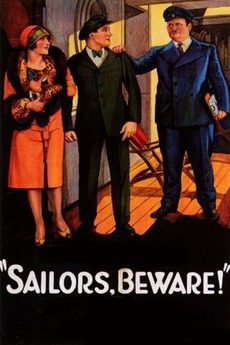 ‎Sailors, Beware! (1927) directed by Hal Roach, Hal Yates • Reviews ...