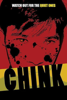 ‎Chink (2013) directed by Stanley Yung • Reviews, film + cast • Letterboxd