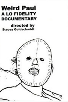 ‎Weird Paul: A Lo Fidelity Documentary directed by Stacey Goldschmidt ...