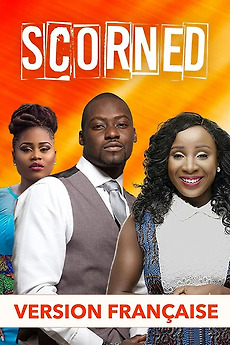 ‎Scorned (2008) directed by Shirley Frimpong-Manso • Reviews, film ...
