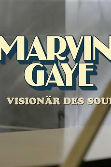 ‎Marvin Gaye - Visionär des Soul (2026) directed by Schyda Vasseghi ...