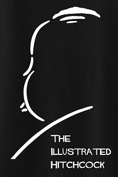 ‎The Illustrated Hitchcock (1972) directed by John Musilli • Reviews ...