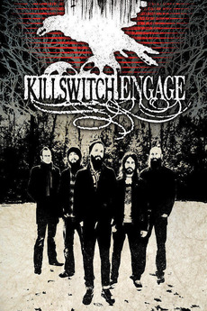 ‎Killswitch Engage Collection • Film + cast • Letterboxd