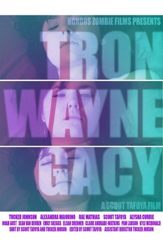 ‎Tron Wayne Gacy (2013) directed by Scout Tafoya • Reviews, film + cast ...