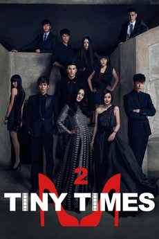 ‎Tiny Times 2 (2013) directed by Guo Jingming • Reviews, film + cast ...