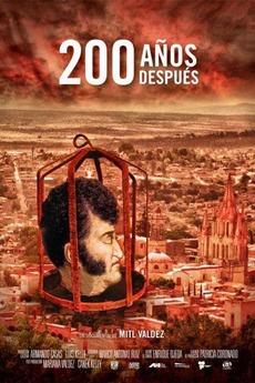 ‎200 Years Later (2012) directed by Mitl Valdez • Film + cast • Letterboxd