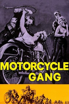 ‎Motorcycle Gang (1957) directed by Edward L. Cahn • Reviews, film ...