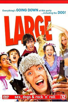 ‎Large (2001) directed by Justin Edgar • Reviews, film + cast • Letterboxd