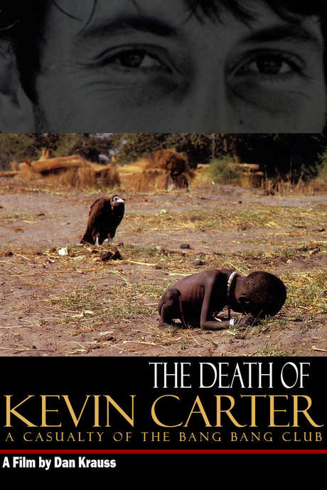 ‎The Death of Kevin Carter: Casualty of the Bang Bang Club (2004 ...