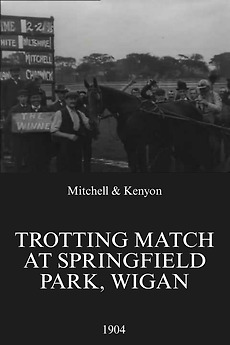 ‎Trotting Match at Springfield Park, Wigan (1904) directed by James ...