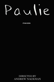 ‎Paulie (2011) directed by Andrew Nackman • Reviews, film + cast ...