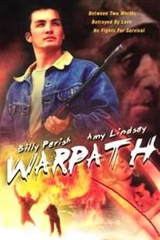 ‎Warpath (2000) directed by Peter Maris • Reviews, film + cast • Letterboxd