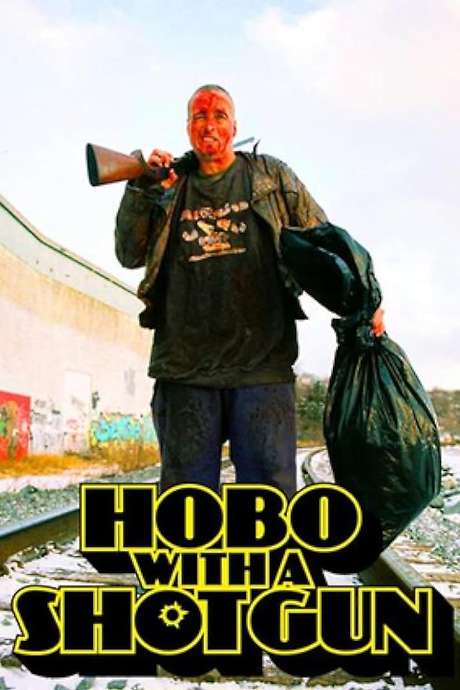 ‎Hobo with a Shotgun (2007) directed by Jason Eisener • Reviews, film ...