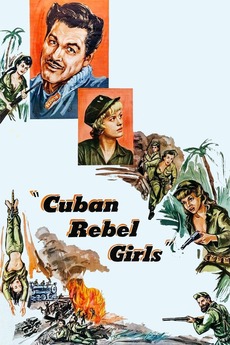 ‎Cuban Rebel Girls (1959) directed by Barry Mahon • Reviews, film ...