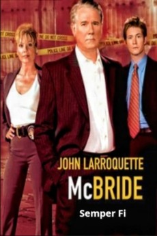 ‎McBride: Semper Fi (2007) directed by John Larroquette • Reviews, film ...