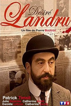 ‎Désiré Landru (2005) directed by Pierre Boutron • Film + cast • Letterboxd