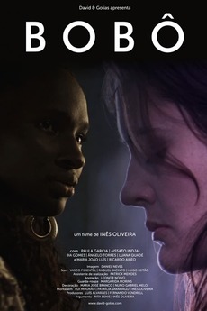 ‎Bobô (2013) directed by Inês Oliveira • Reviews, film + cast • Letterboxd