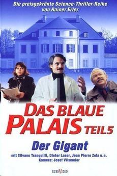 ‎Das Blaue Palais: Der Gigant (1976) directed by Rainer Erler • Reviews ...