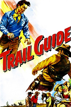‎Trail Guide (1952) directed by Lesley Selander • Reviews, film + cast ...