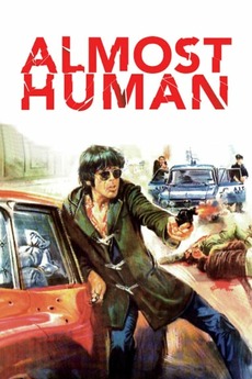 ‎Almost Human (1974) directed by Umberto Lenzi • Reviews, film + cast ...