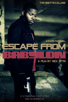 ‎Escape From Babylon (2013) directed by Nick Attin • Reviews, film ...