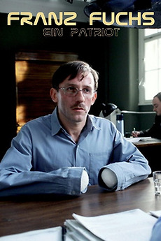 ‎Franz Fuchs – A Patriot (2007) directed by Elisabeth Scharang ...