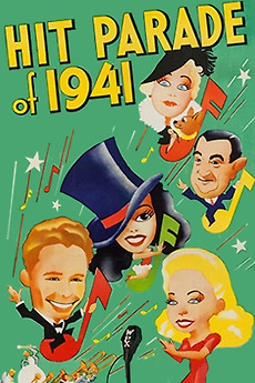 ‎Hit Parade of 1941 (1940) directed by John H. Auer • Reviews, film ...