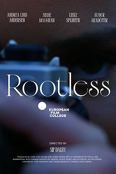 ‎Rootless (2026) directed by Sif Dalby • Reviews, film + cast • Letterboxd