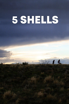 ‎5 Shells (2012) directed by Paul S. Myers • Reviews, film + cast ...