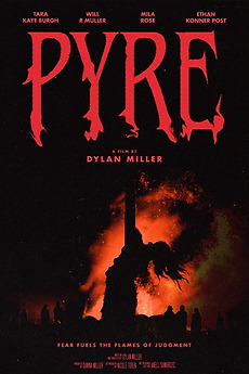 ‎Pyre (2026) directed by Dylan Miller • Reviews, film + cast • Letterboxd