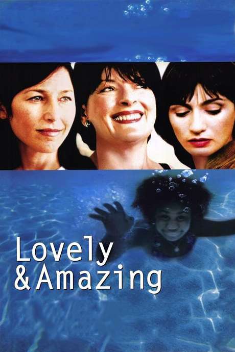 ‎Lovely & Amazing (2001) directed by Nicole Holofcener • Reviews, film ...